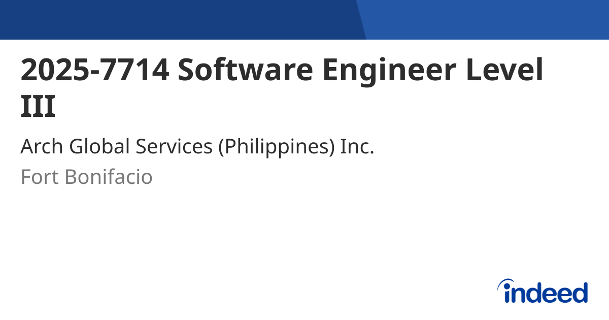 2025-7714 Software Engineer Level III - Fort Bonifacio - Indeed.com
