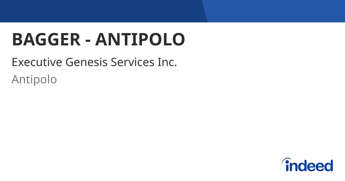 BAGGER - ANTIPOLO - Antipolo - Indeed.com