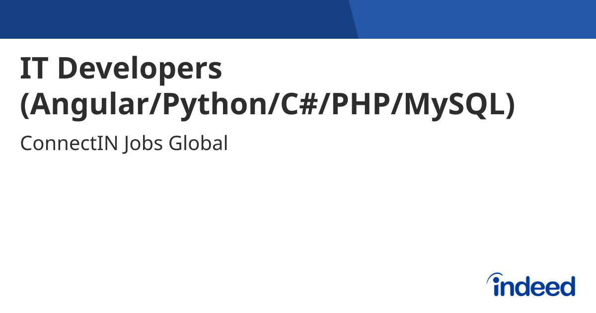 IT Developers (Angular/Python/C#/PHP/MySQL) - Bengaluru District, Karnataka - Indeed.com