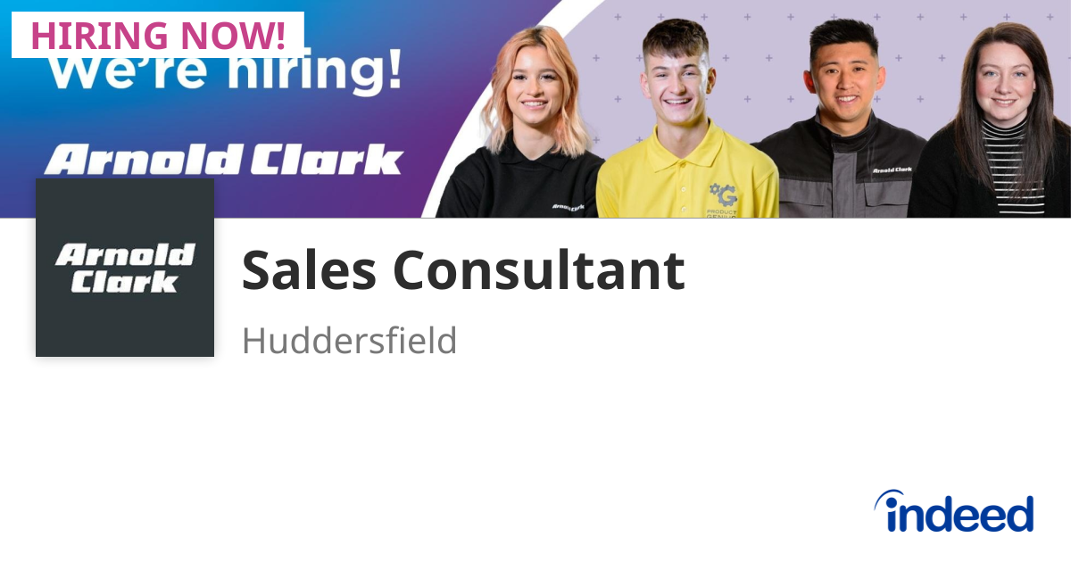 Sales Consultant - Huddersfield - Indeed.com