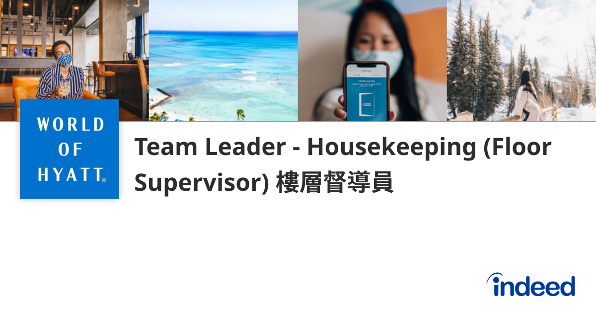 Team Leader - Housekeeping (Floor Supervisor) 樓層督導員 - Hong Kong ...