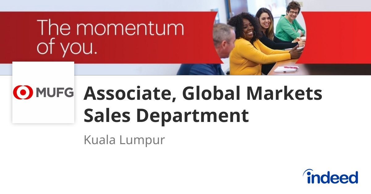 Associate, Global Markets Sales Department - Kuala Lumpur - Indeed.com
