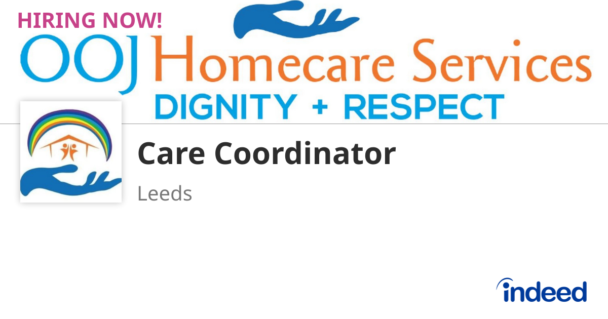 Care Coordinator - Leeds LS11 - Indeed.com