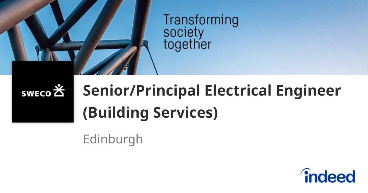 Senior/Principal Electrical Engineer (Building Services) - Edinburgh EH3 9QG - Indeed.com