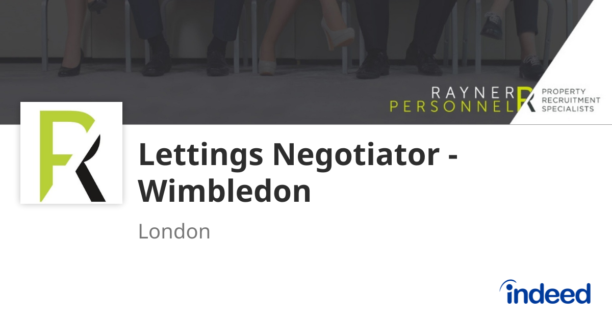 Lettings Negotiator - Wimbledon - London SW19 7PA - Indeed.com