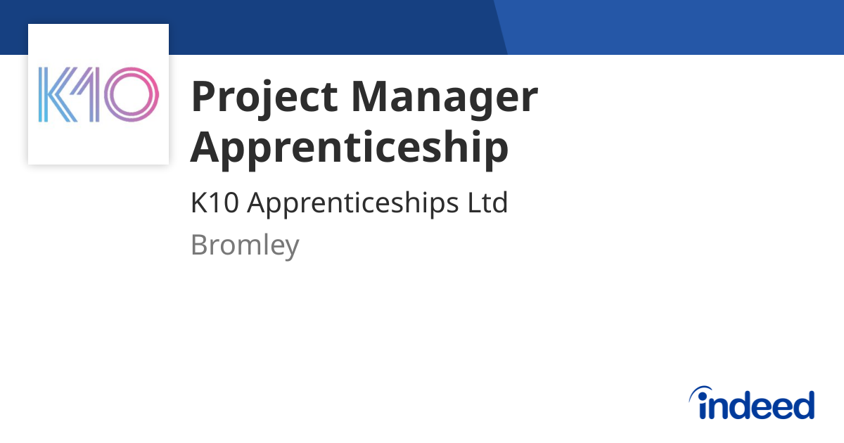 Project Manager Apprenticeship - Bromley - Indeed.com