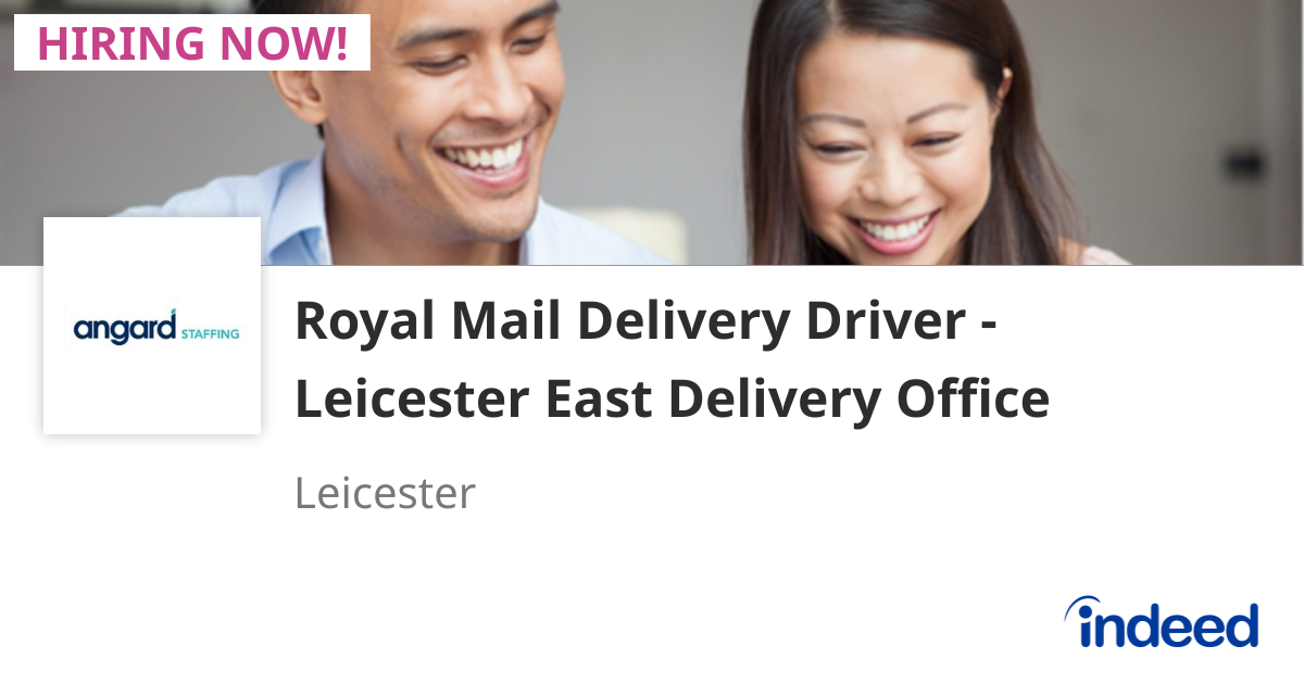 Royal Mail Delivery Driver - Leicester East Delivery Office - Leicester ...