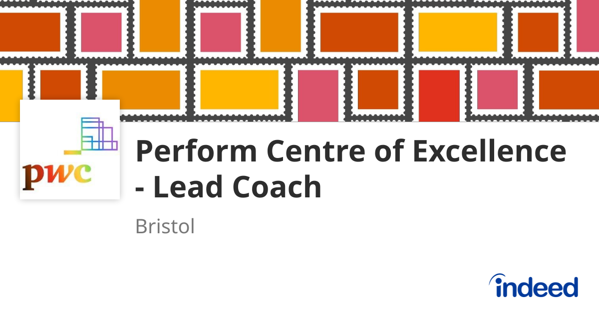 Perform Centre of Excellence - Lead Coach - Bristol BS2 - Indeed.com