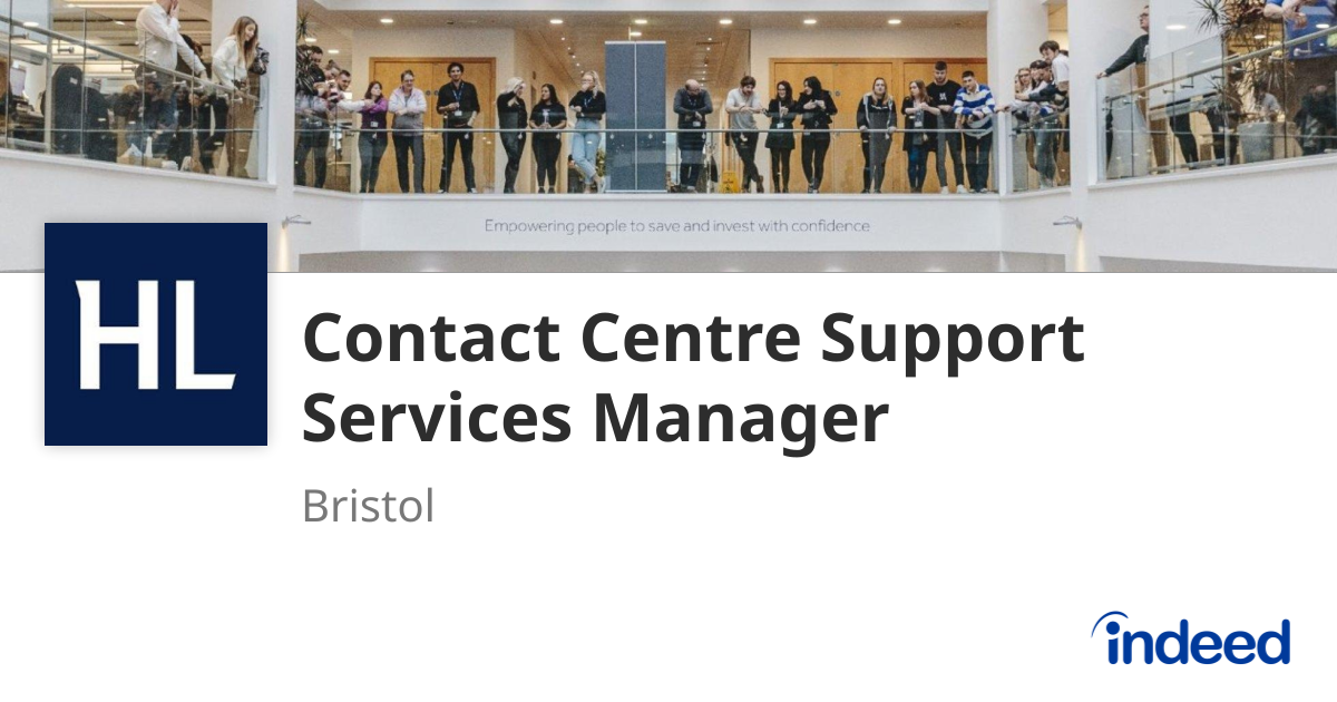 Contact Centre Support Services Manager - Bristol BS1 5HL - Indeed.com