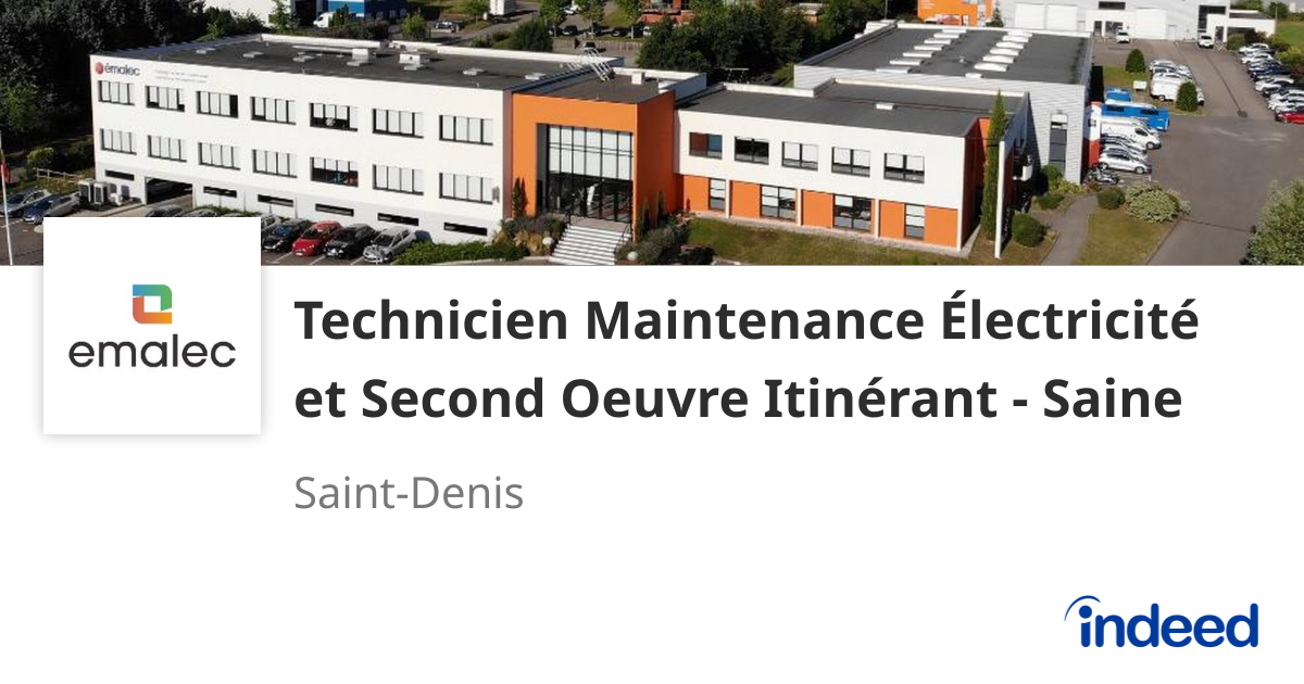 Technicien Maintenance Électricité et Second Oeuvre Itinérant - Saine ...