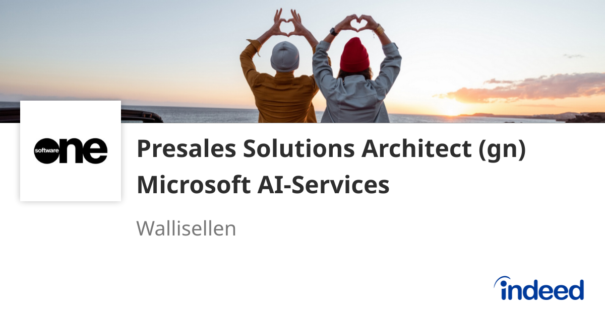 Presales Solutions Architect (gn) Microsoft AI-Services - Wallisellen, ZH - Indeed.com