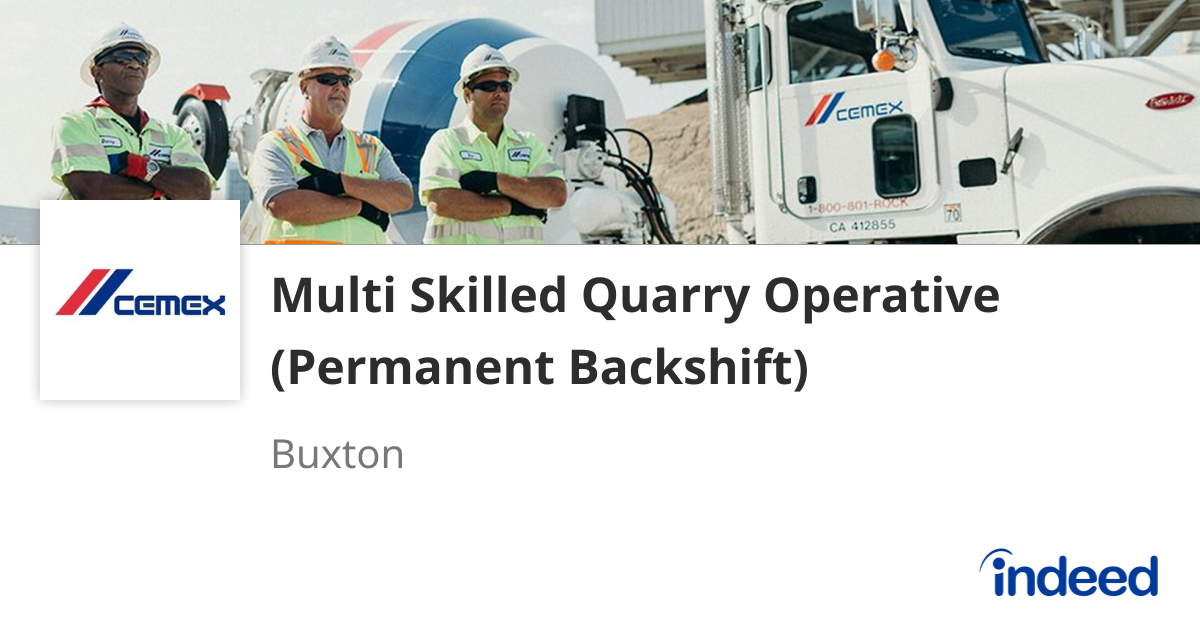 Multi Skilled Quarry Operative (Permanent Backshift) - Buxton SK17 8BQ ...