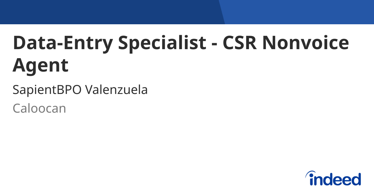 Data-Entry Specialist - CSR Nonvoice Agent - Caloocan - Indeed.com