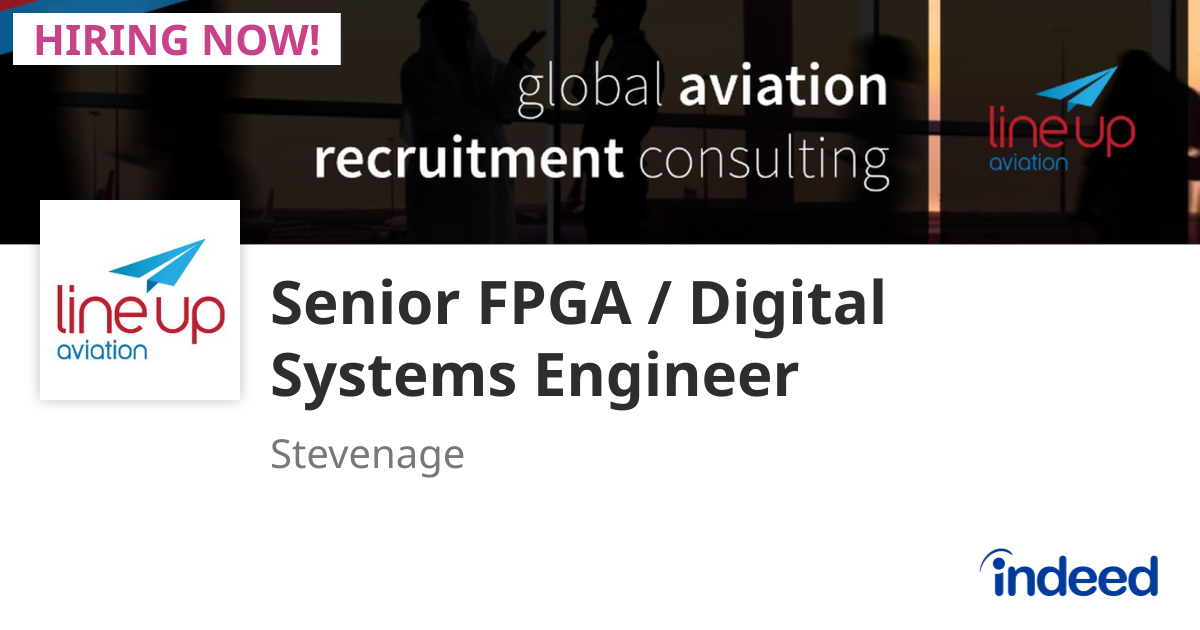 Senior FPGA / Digital Systems Engineer - Stevenage - Indeed.com
