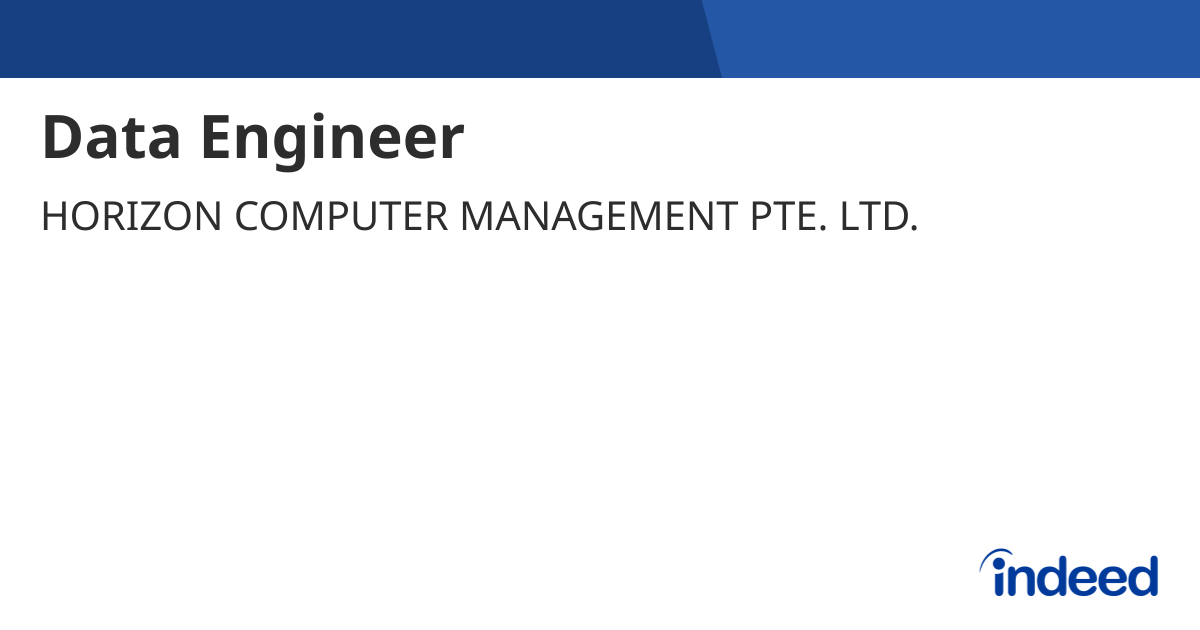 Data Engineer - Singapore - Indeed.com