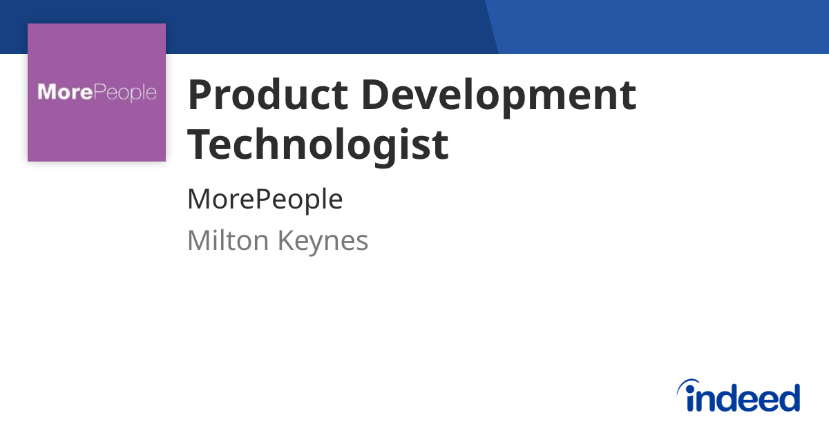 Product Development Technologist - Milton Keynes MK10 0BD - Indeed.com