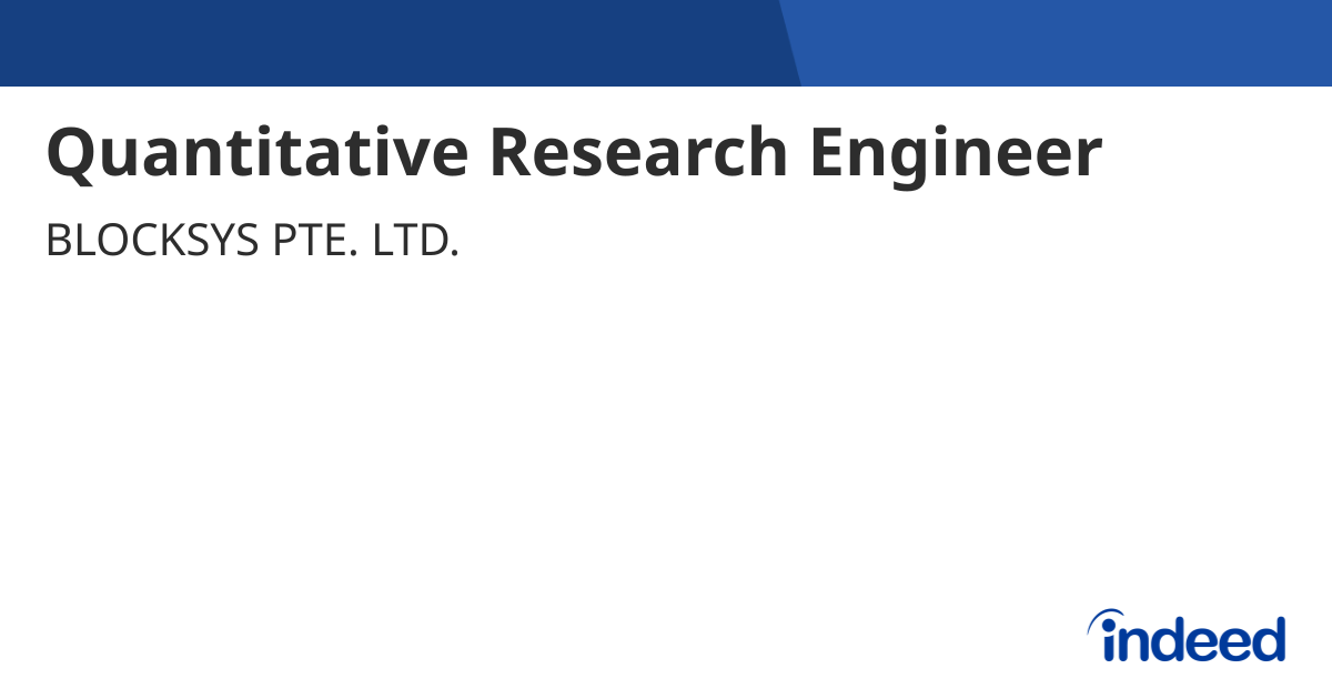 Quantitative Research Engineer - Singapore - Indeed.com