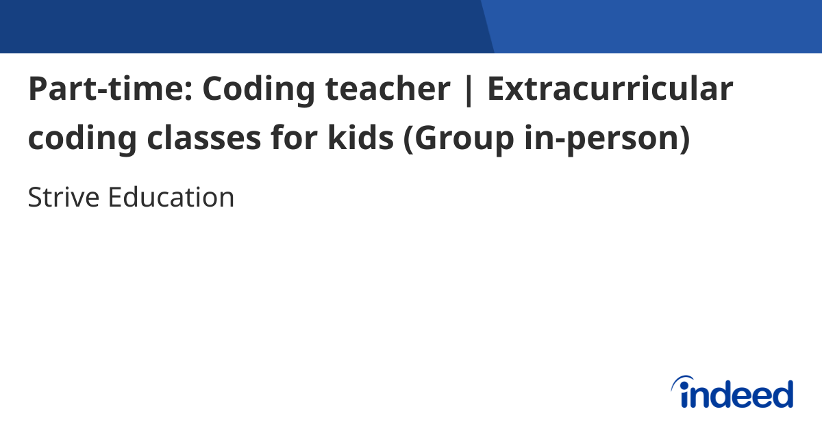 Part-time: Coding teacher | Extracurricular coding classes for kids (Group in-person ...