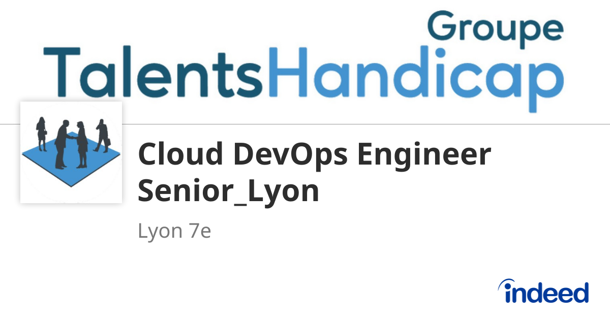 Cloud DevOps Engineer Senior_Lyon - 69007 Lyon 7e - Indeed.com