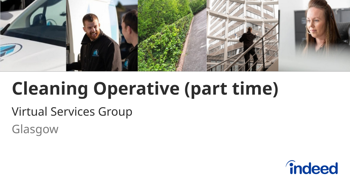 Cleaning Operative (part time) - Glasgow G52 4JZ - Indeed.com