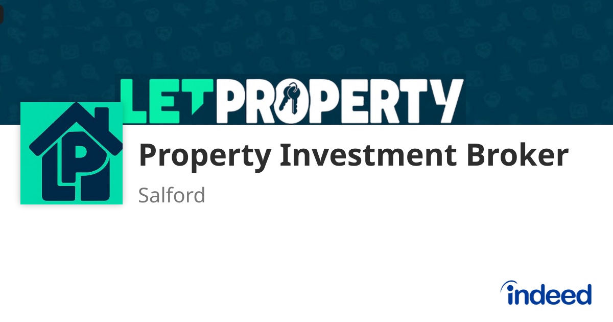 Property Investment Broker - Salford M50 3XW - Indeed.com