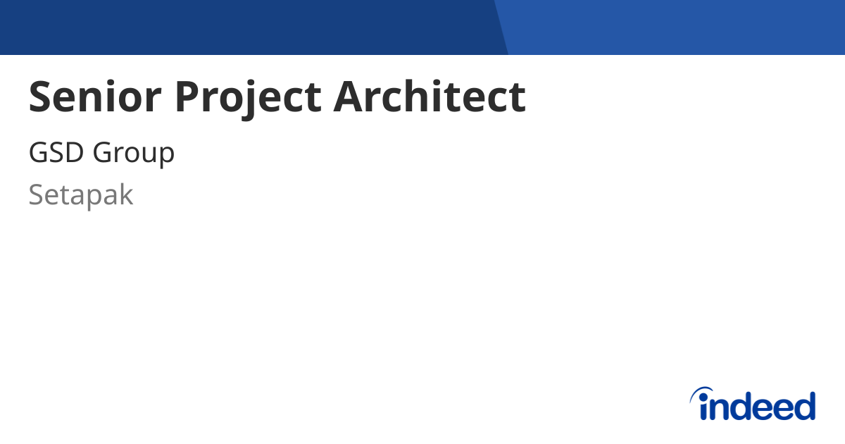 Senior Project Architect - Setapak - Indeed.com