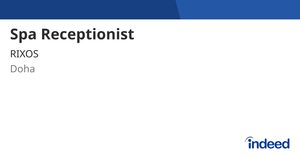 Spa Receptionist - Doha - Indeed.com