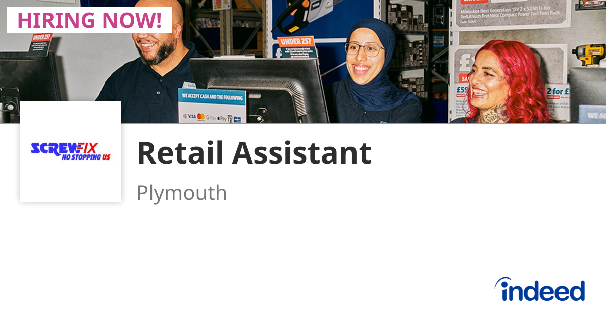 Retail Assistant - Plymouth PL4 0HG - Indeed.com