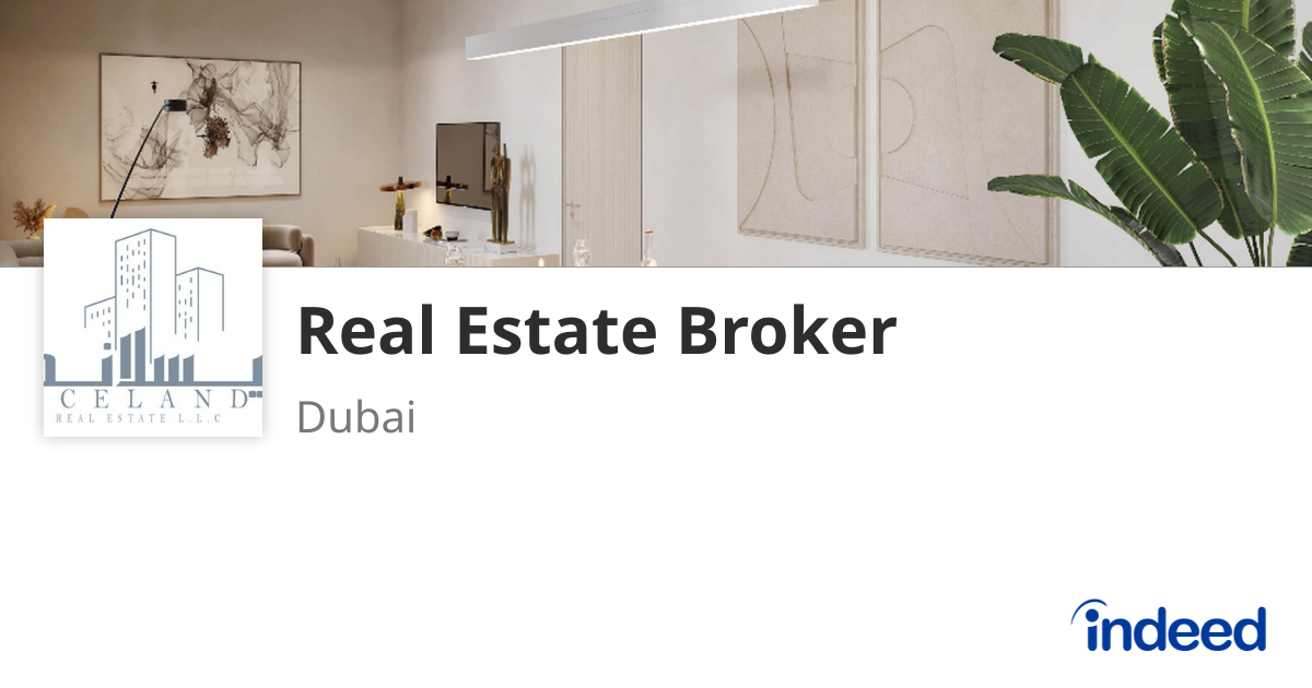 Real Estate Broker - Dubai - Indeed.com