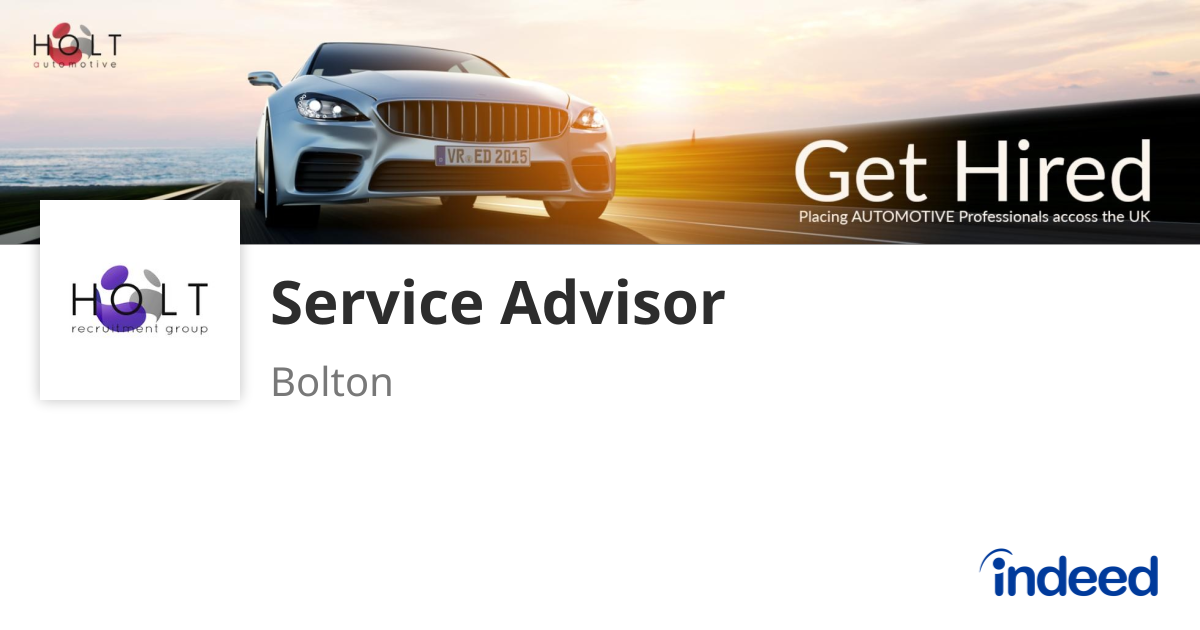 Service Advisor - Bolton - Indeed.com