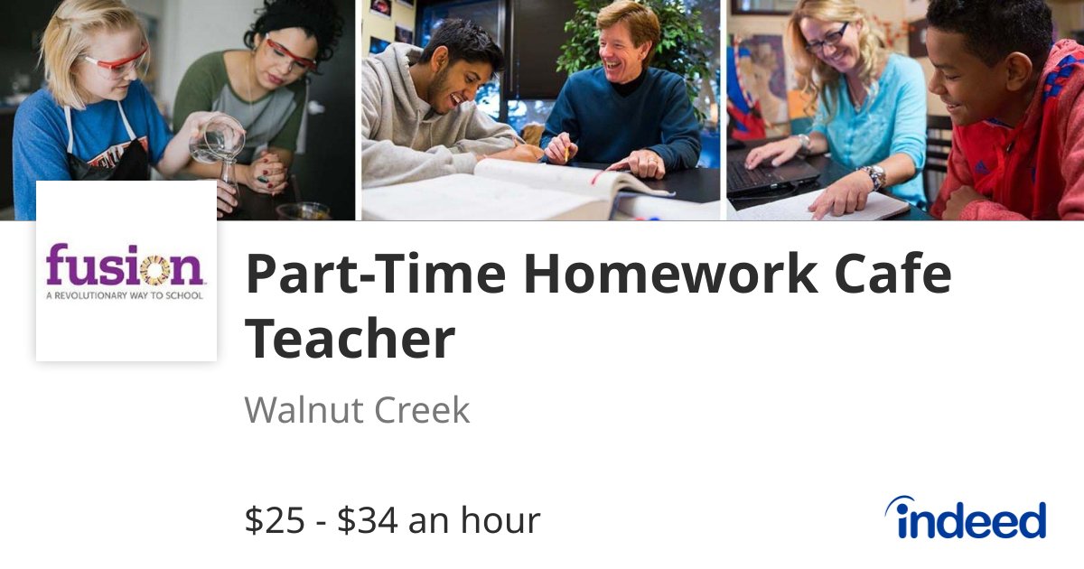 Part-Time Homework Cafe Teacher - Walnut Creek, CA 94597 - Indeed.com