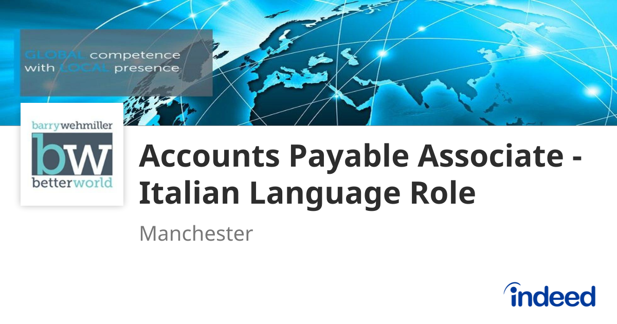 Accounts Payable Associate - Italian Language Role - Manchester ...