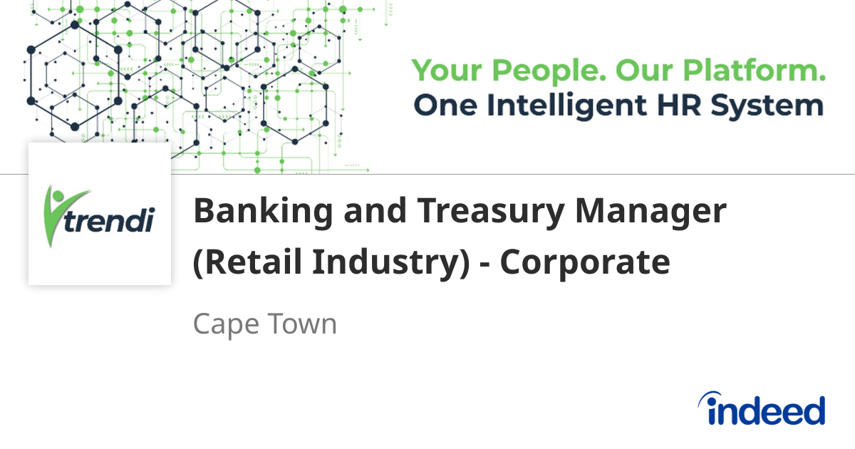Banking and Treasury Manager (Retail Industry) - Corporate Placements ...
