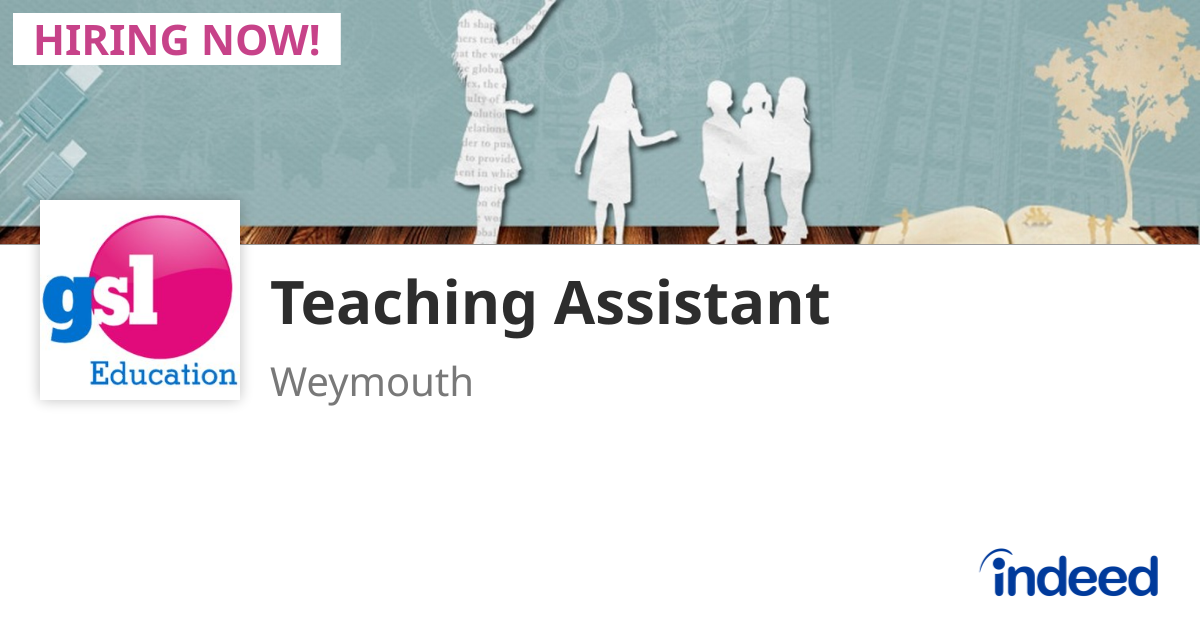 Teaching Assistant - Weymouth - Indeed.com