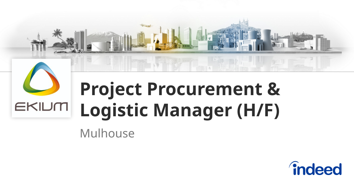 Project Procurement & Logistic Manager (H/F) - 68790 Mulhouse - Indeed.com