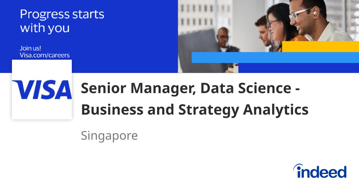 Senior Manager, Data Science - Business and Strategy Analytics - Singapore - Indeed.com