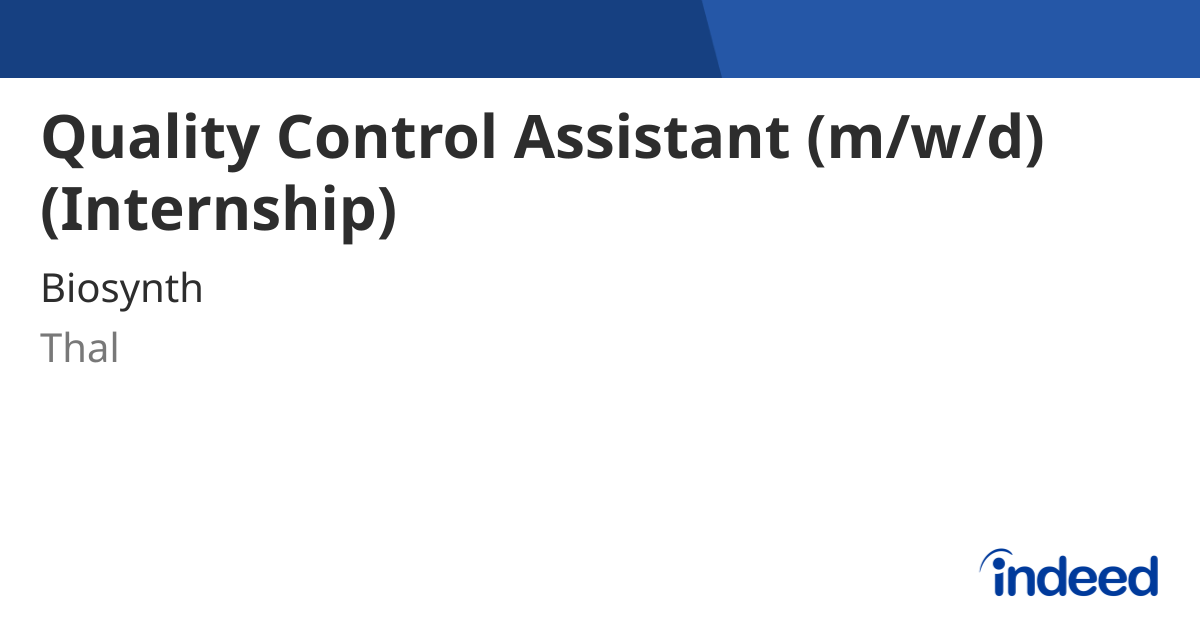 Quality Control Assistant (m/w/d) (Internship) - Thal, SG - Indeed.com