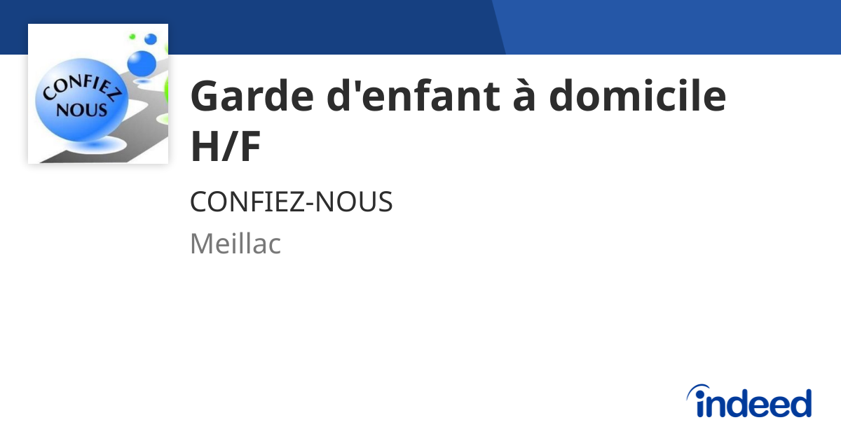 Garde d'enfant à domicile H/F - 35270 Meillac - Indeed.com