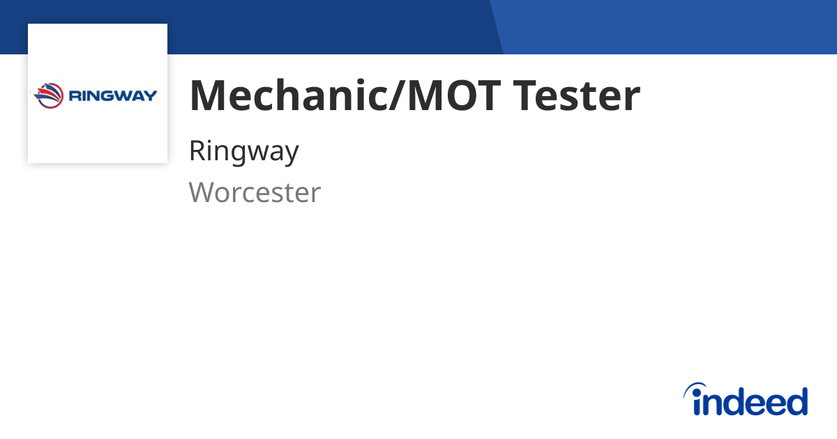 Mechanic/MOT Tester - Worcester - Indeed.com