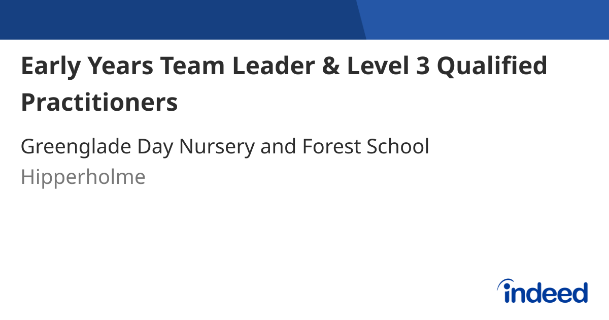 Early Years Team Leader & Level 3 Qualified Practitioners - Hipperholme ...