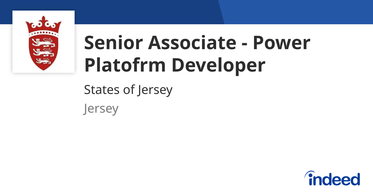 Senior Associate - Power Platofrm Developer - Jersey JE1 - Indeed.com