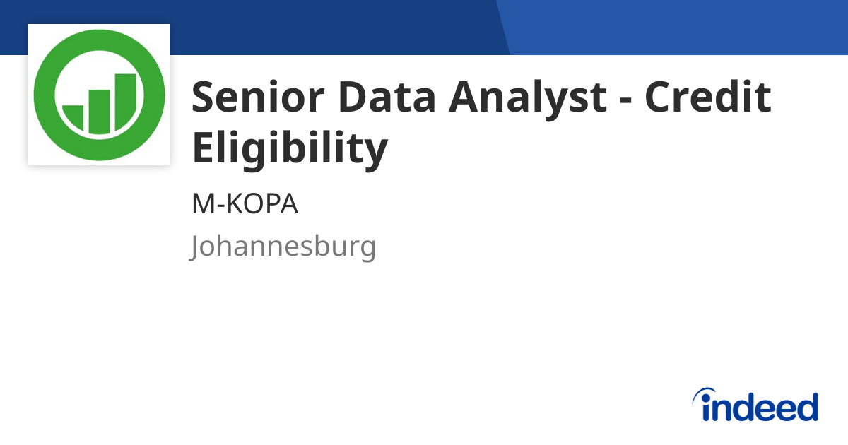 Data Analyst - Credit Eligibility - Johannesburg, Gauteng - Indeed.com