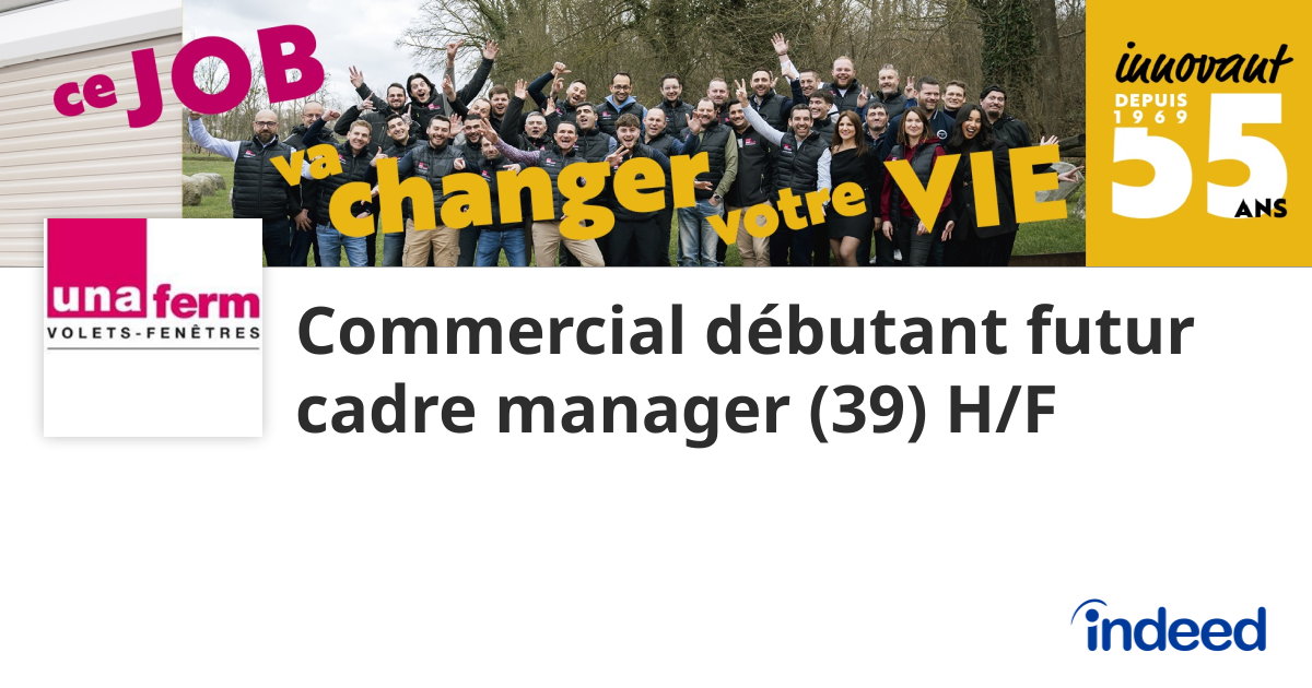 Commercial débutant futur cadre manager (39) H/F - Jura - Indeed.com