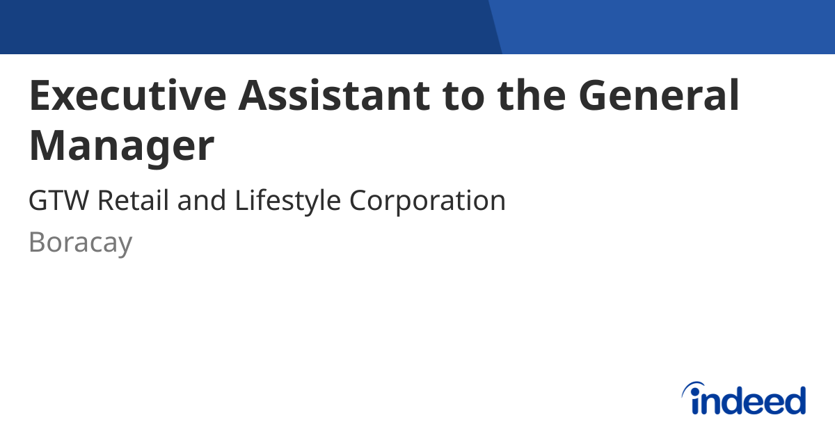 Executive Assistant to the General Manager - Boracay - Indeed.com