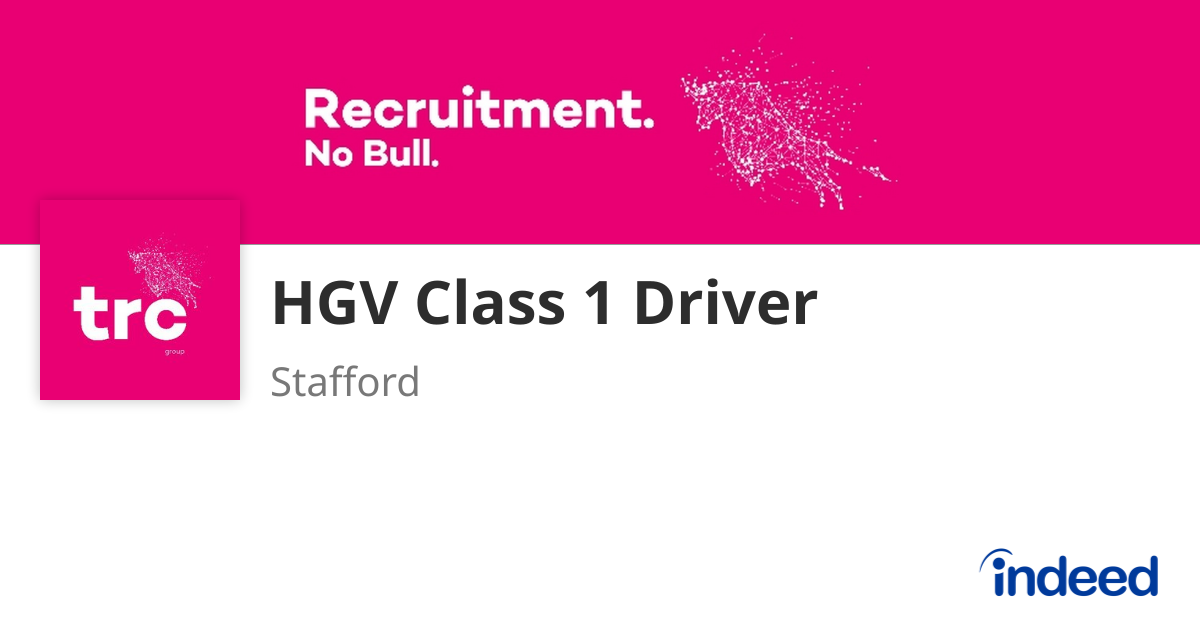 HGV Class 1 Driver - Stafford ST16 3EF - Indeed.com
