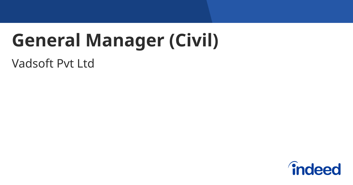 General Manager (Civil) - Pune, Maharashtra - Indeed.com