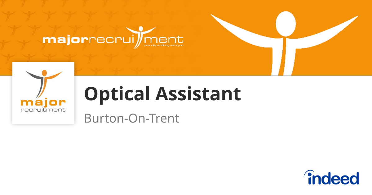 Optical Assistant - Burton-On-Trent - Indeed.com