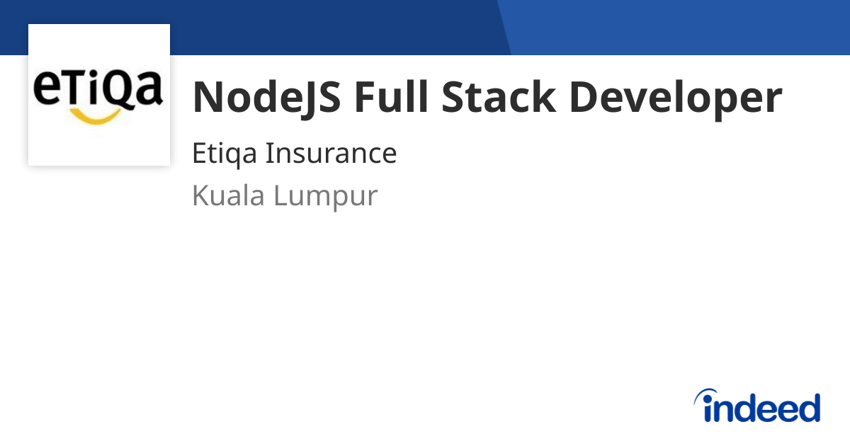 NodeJS Full Stack Developer - Kuala Lumpur - Indeed.com