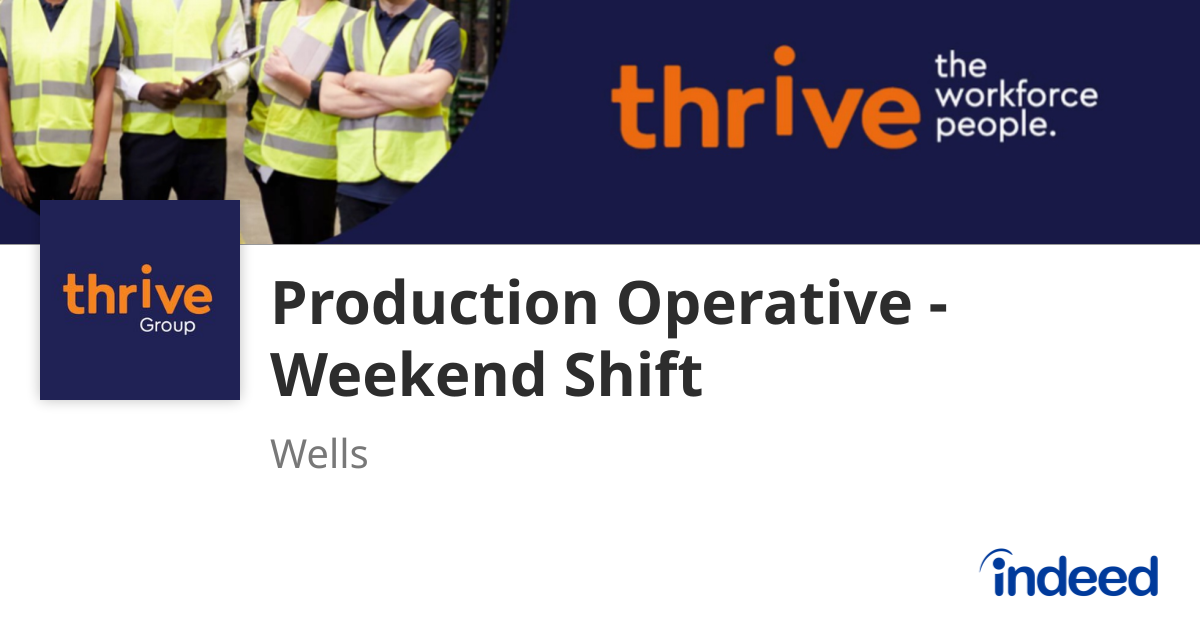 Production Operative - Weekend Shift - Wells BA5 3PX - Indeed.com