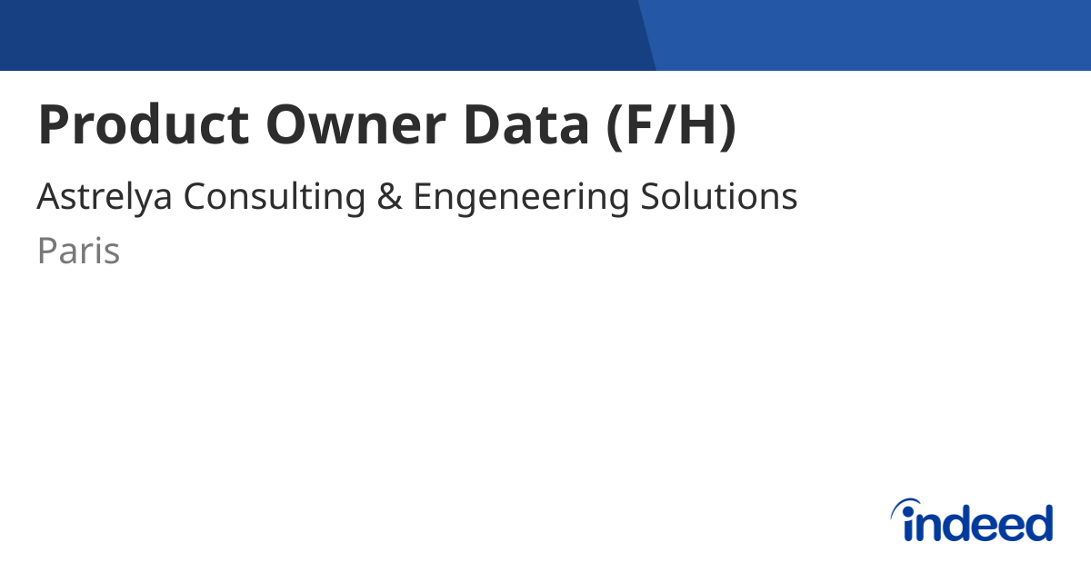 Product Owner Data (F/H) - Paris (75) - Indeed.com